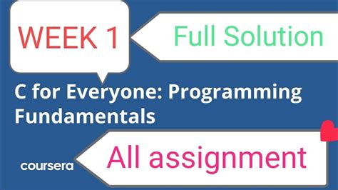 Coursera C For Everyone Programming Fundamentals Week 1 Full Solutioncheak Discription