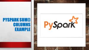 PySpark Sum Columns Example Spark By Examples