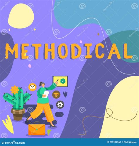 hand writing sign methodical concept meaning system of methods used in