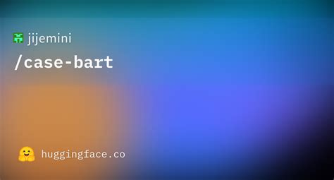 Jijeminicase Bart · Hugging Face