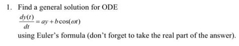 Solved 1. Find a general solution for ODE | Chegg.com