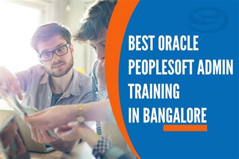 Peoplesoft Admin Training In Bangalore Best Peoplesoft Admin Course Elegant It Services