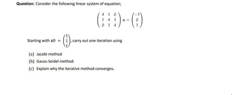 solved question consider the following linear system of