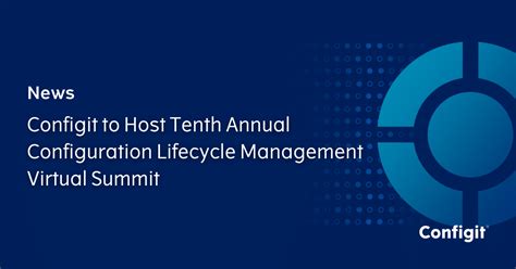 Join The 2025 Configuration Lifecycle Management Summit Configit