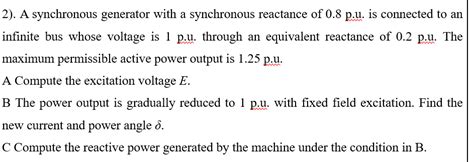 Solved 2 A Synchronous Generator With A Synchronous Chegg Com