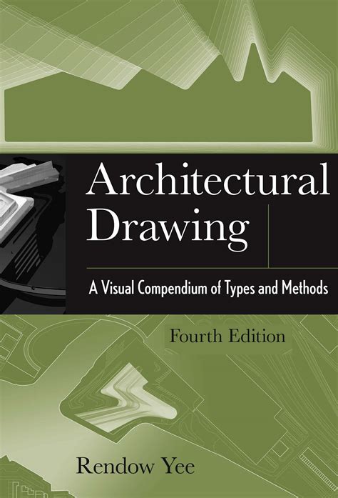 Architectural Drawing 4th Edition R Yee Architechture Book Depot