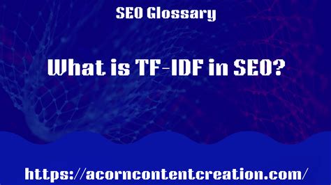 What Is Tf Idf In Seo Acorn Content Creation