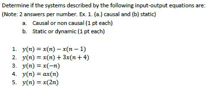 Solved Determine If The Systems Described By The Following Chegg