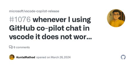 Whenever I Using Github Co Pilot Chat In Vscode It Does Not Work Well Now Days · Issue 1076