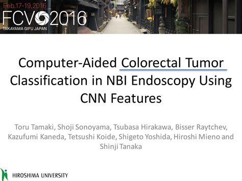 Computer Aided Colorectal Tumor Classification In Nbi Endoscopy Using