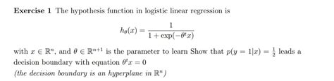Exercise The Hypothesis Function In Logistic Linear Chegg