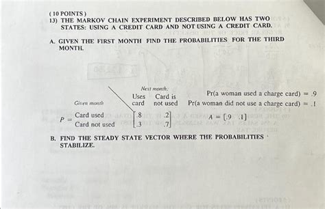 Solved POINTS THE MARKOV CHAIN EXPERIMENT Chegg