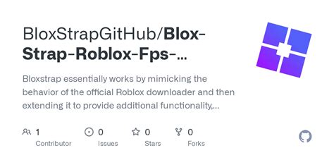 GitHub BloxStrapGitHub Blox Strap Roblox Fps Booster And More Software Bloxstrap Essentially