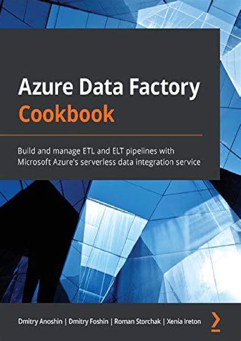 Pdf Download Free Azure Data Factory Cookbook Avianastarkのブログ