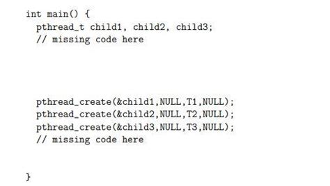 Solved Consider Three Concurrently Running Pthreads T1 With