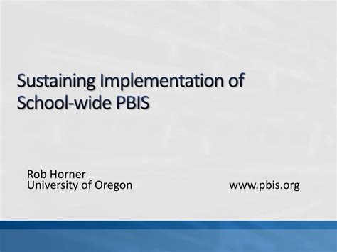 PPT Sustaining Implementation Of Babe Wide PBIS PowerPoint Presentation ID