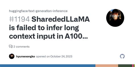 Sharededllama Is Failed To Infer Long Context Input In A100 80g 8