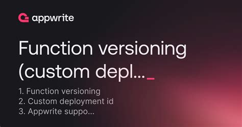 Function Versioning Custom Deployment Id Threads Appwrite
