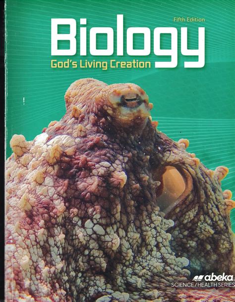 Abeka Biology Text 5th Ed Second Harvest Curriculum