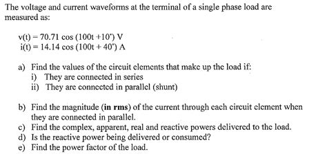 Solved The Voltage And Current Waveforms At The Terminal Of