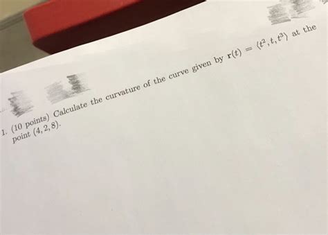 Solved Points Calculate The Curvature Of The Curve Chegg