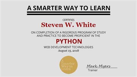 A Smarter Way To Learn Has Certified Steven W White For Python
