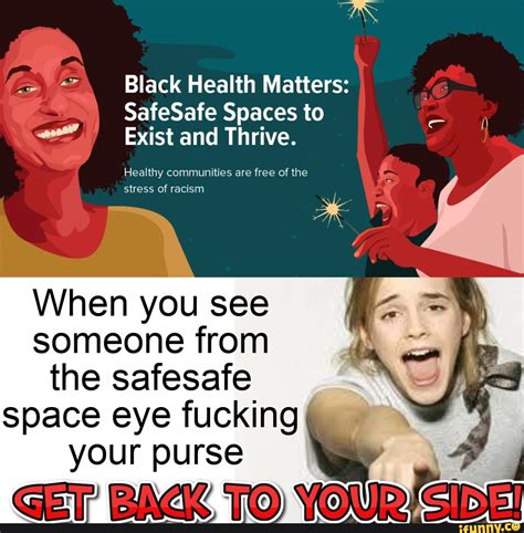 Safesafe Memes Best Collection Of Funny Safesafe Pictures On Ifunny