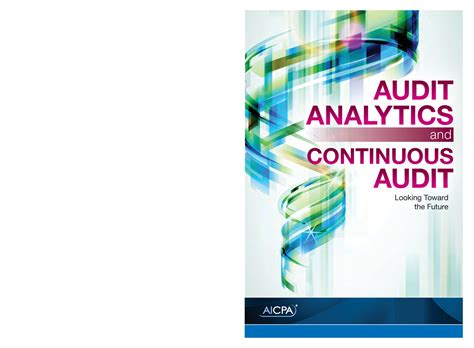 Audit Analytics And Continuous Audit Looking Toward The Future Audit Analytics Continuous