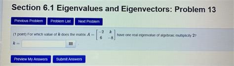 Solved Section 61 Eigenvalues And Eigenvectors Problem 11