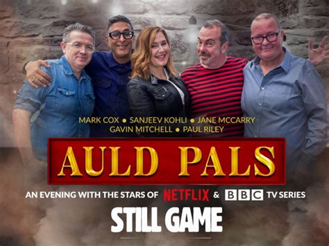 Auld Pals Stars Of Still Game At Alhambra Theatre Dunfermline