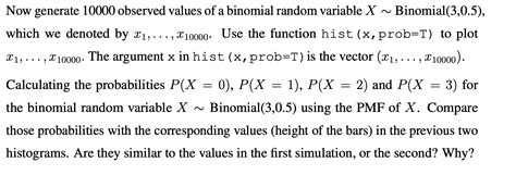 Solved Now Generate 10000 Observed Values Of A Binomial