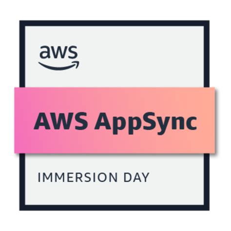 AWS AppSync Immersion Day Credly