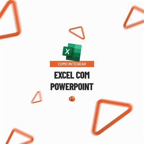 aprenda como integrar o excel com powerpoint ninja do excel