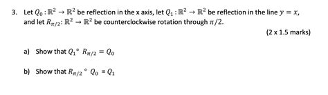 Solved 3 Let Q 0 Mathbb R 2 Rightarrow