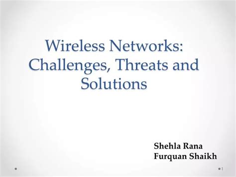 Ppt Wireless Networks Challenges Threats And Solutions Powerpoint Presentation Id2020580