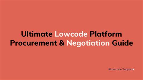 Ultimate Lowcode Platform Procurement And Negotiation Guide Part 1