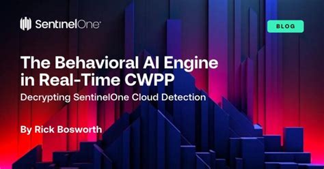 Decrypting Sentinelone Cloud Detection The Behavioral Ai Engine In