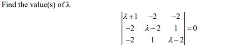 Solved Find the value s of λ λ λ λ Chegg