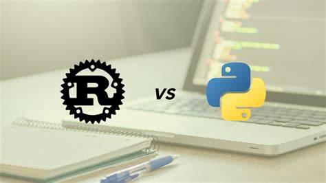 Rust Vs Python What Are The Differences