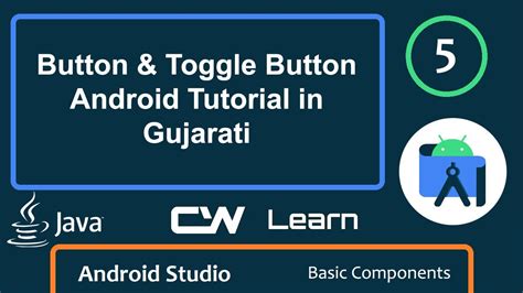 Button Toggle Button In Android Studio With Java Tutorial In Gujarati CW Learn Gujarati