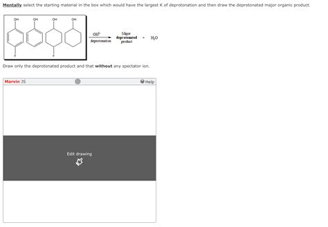 Solved Deprotonation Oh1− Draw Only The Deprotonated