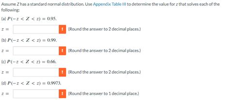 solved assume z has a standard normal distribution use