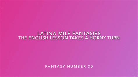 The Sexy English Lesson Magnitathelatinamilf