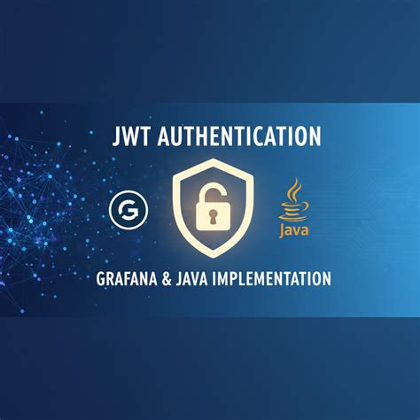 Implement Jwt Authentication In Grafana With Java