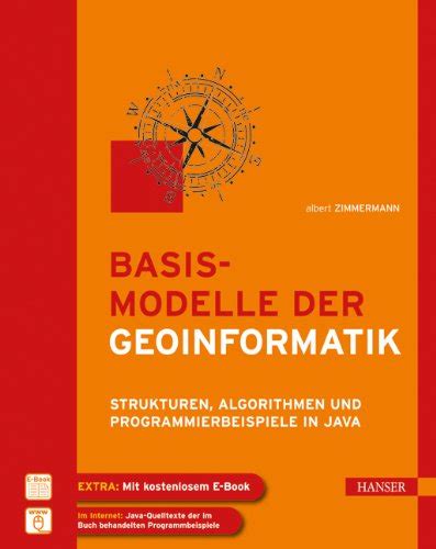 Basismodelle Der Geoinformatik Strukturen Algorithmen Und Programmierbeispiele In Java