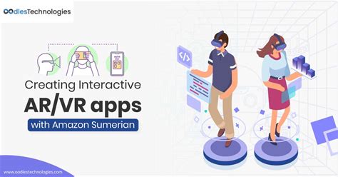 Benefits Of Developing Ar Vr Apps With Amazon Sumerian