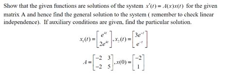 Solved Show That The Given Functions Are Solutions Of The Chegg Com