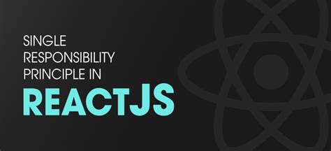 embracing solid principles in reactjs building robust and maintainable