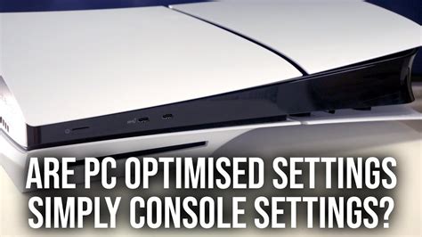 Are Optimised Settings Just Console Equivalents Now Or Something More YouTube