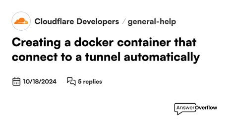 Creating A Docker Container That Connect To A Tunnel Automatically Cloudflare Developers